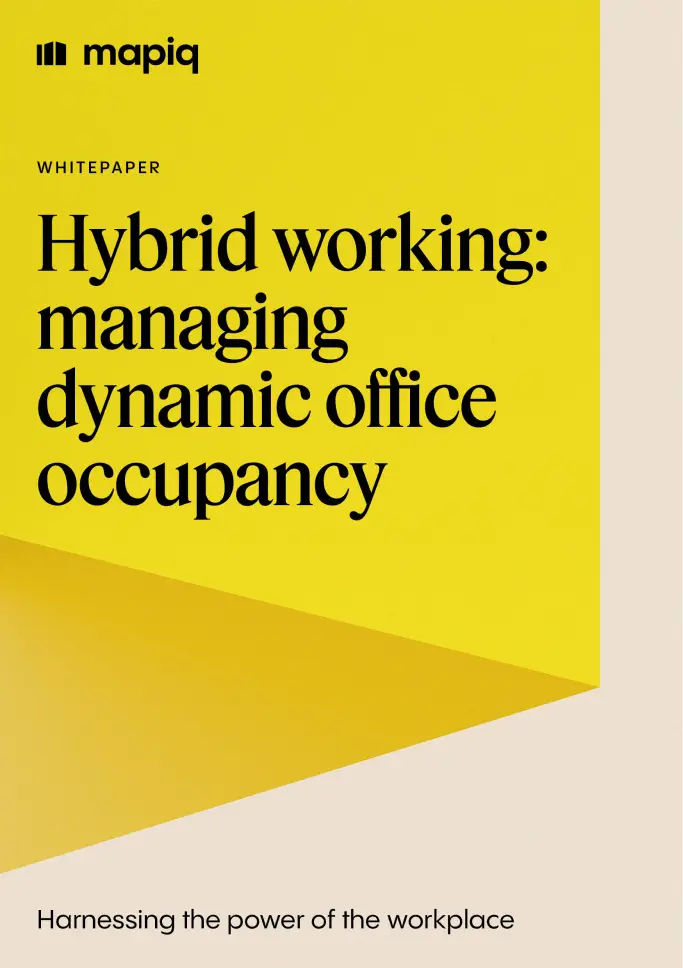 Hybrid working: managing dynamic office occupancy | Mapiq
